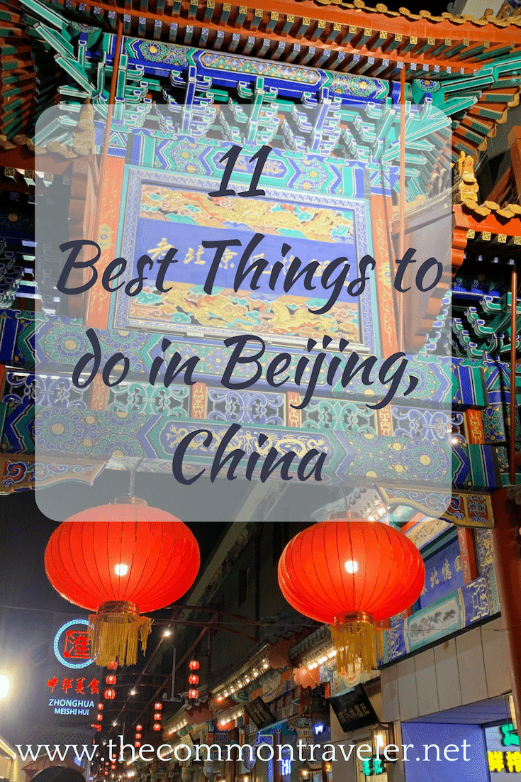 11 Best Things To Do In Beijing - The Common Traveler