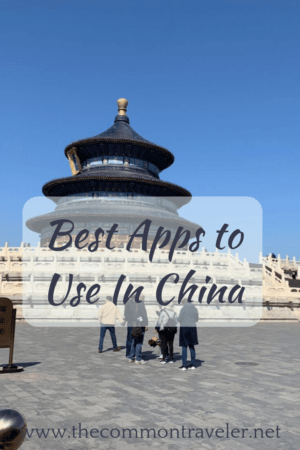 Best Apps to Use in China - The Common Traveler