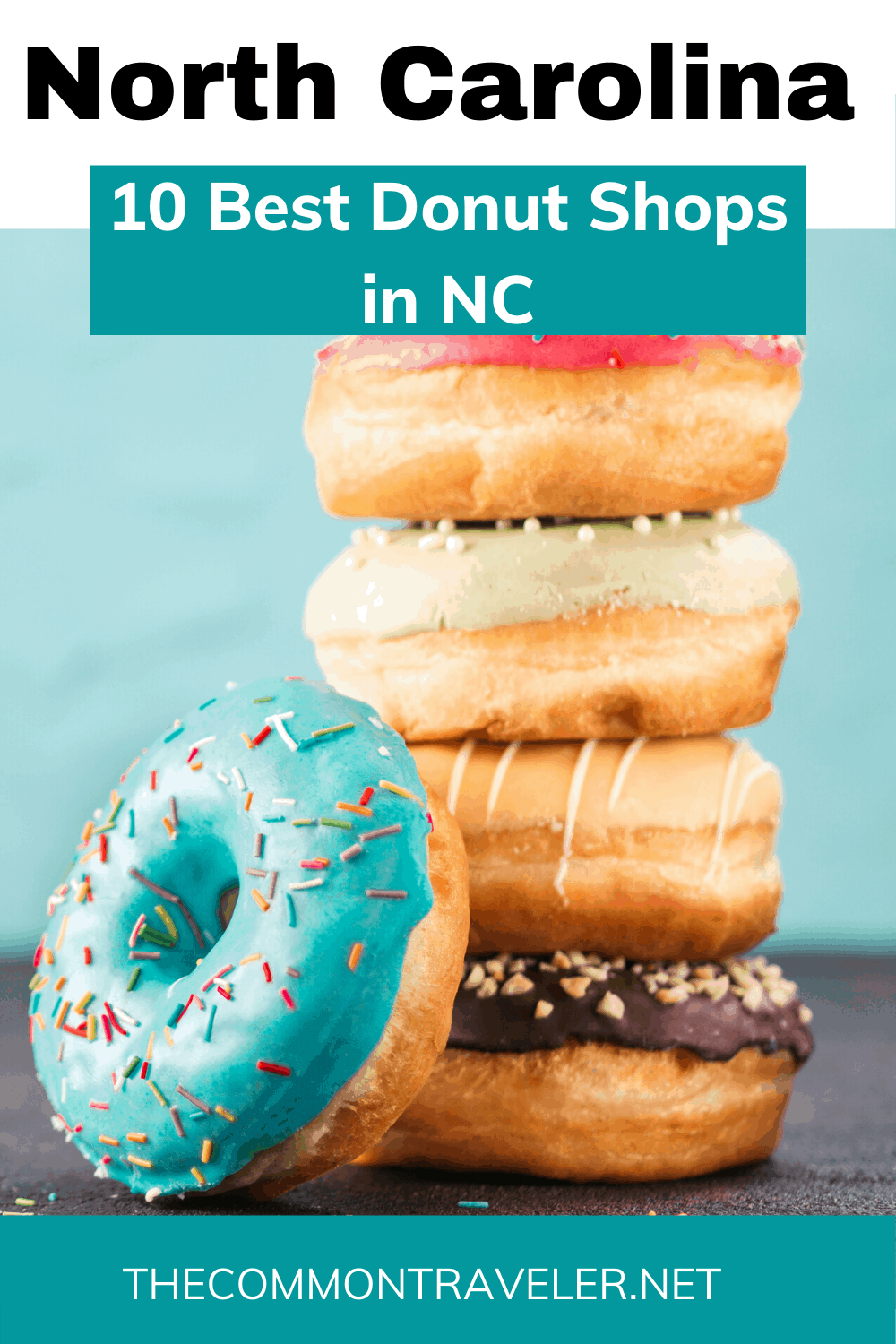 Top 10 Best Donuts in North Carolina - The Common Traveler