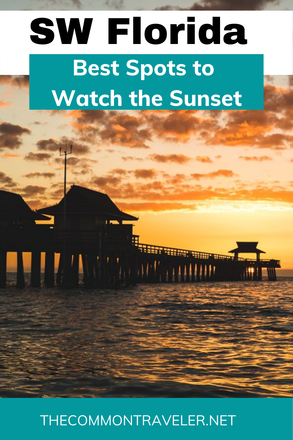 Best Places to Watch the Sunset in SW Florida - The Common Traveler
