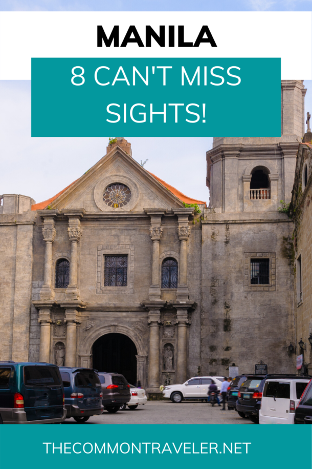 8 BEST Things to Do in Manila - The Common Traveler