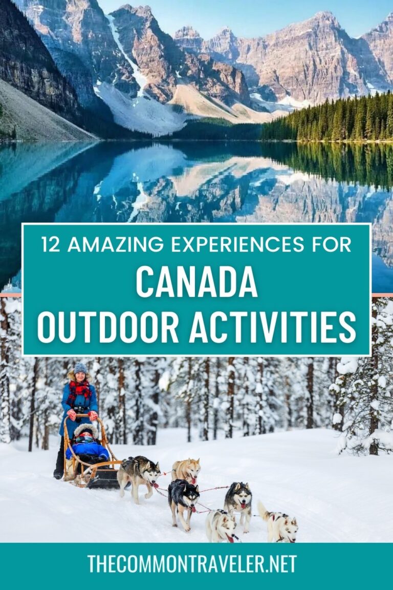 Canada Outdoor Activities | US international travel | The Common Traveler