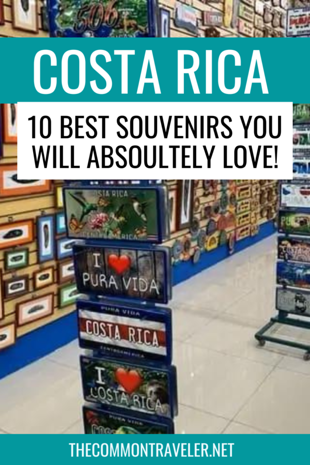 Costa Rica Souvenirs | US international travel | The Common Traveler