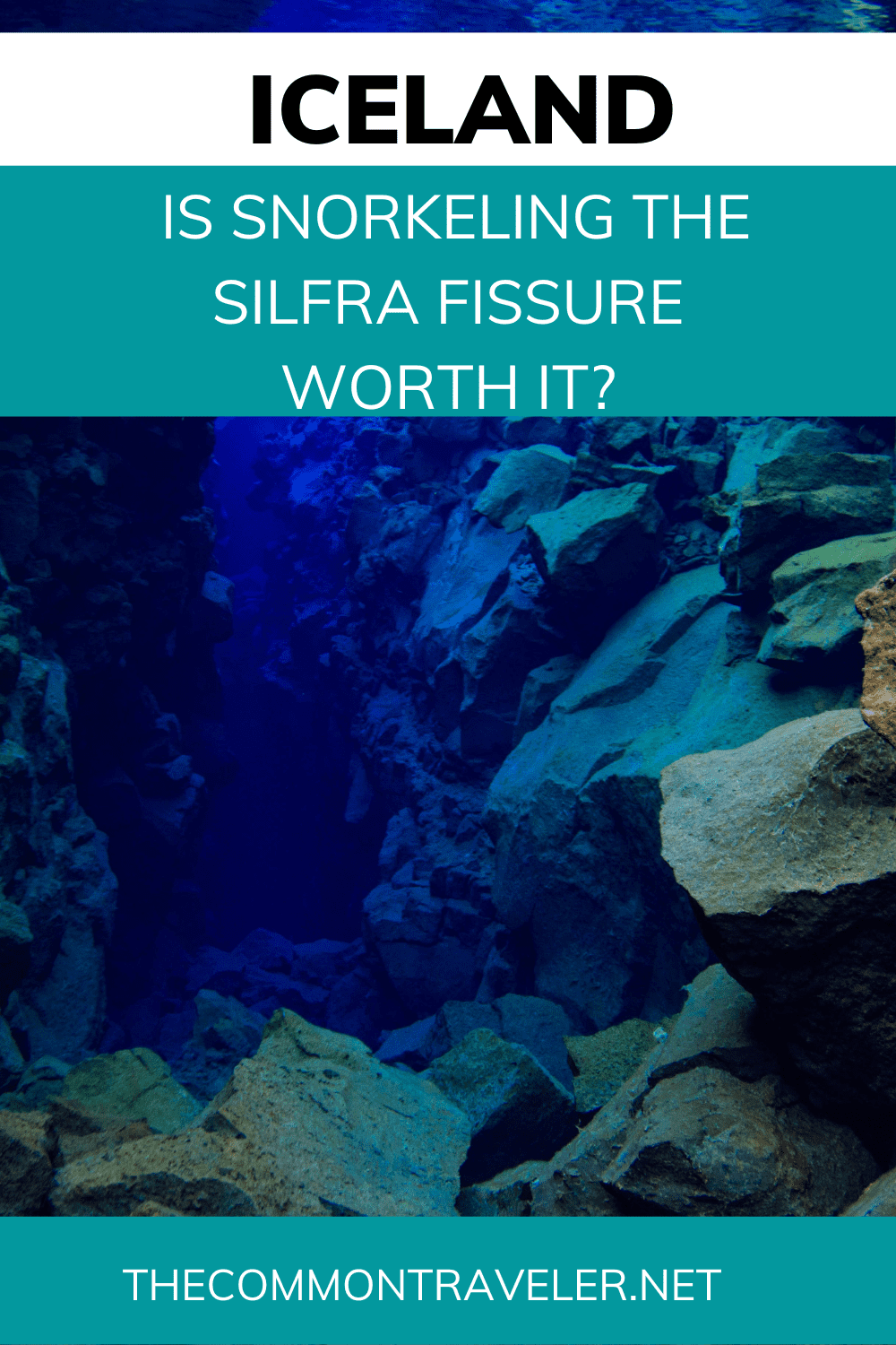 Is snorkeling the Silfra Fissure in Iceland worth it? - The Common Traveler