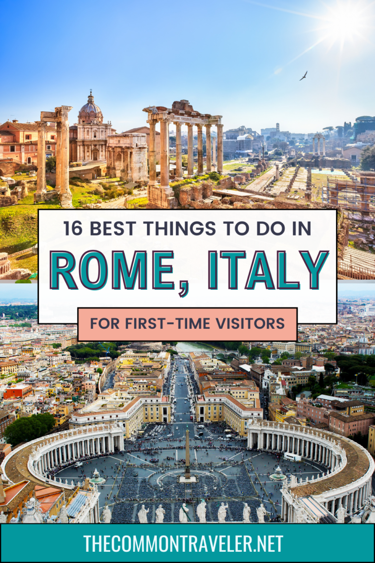 16 Best Things to Do in Rome for First-Time Visitors - The Common Traveler