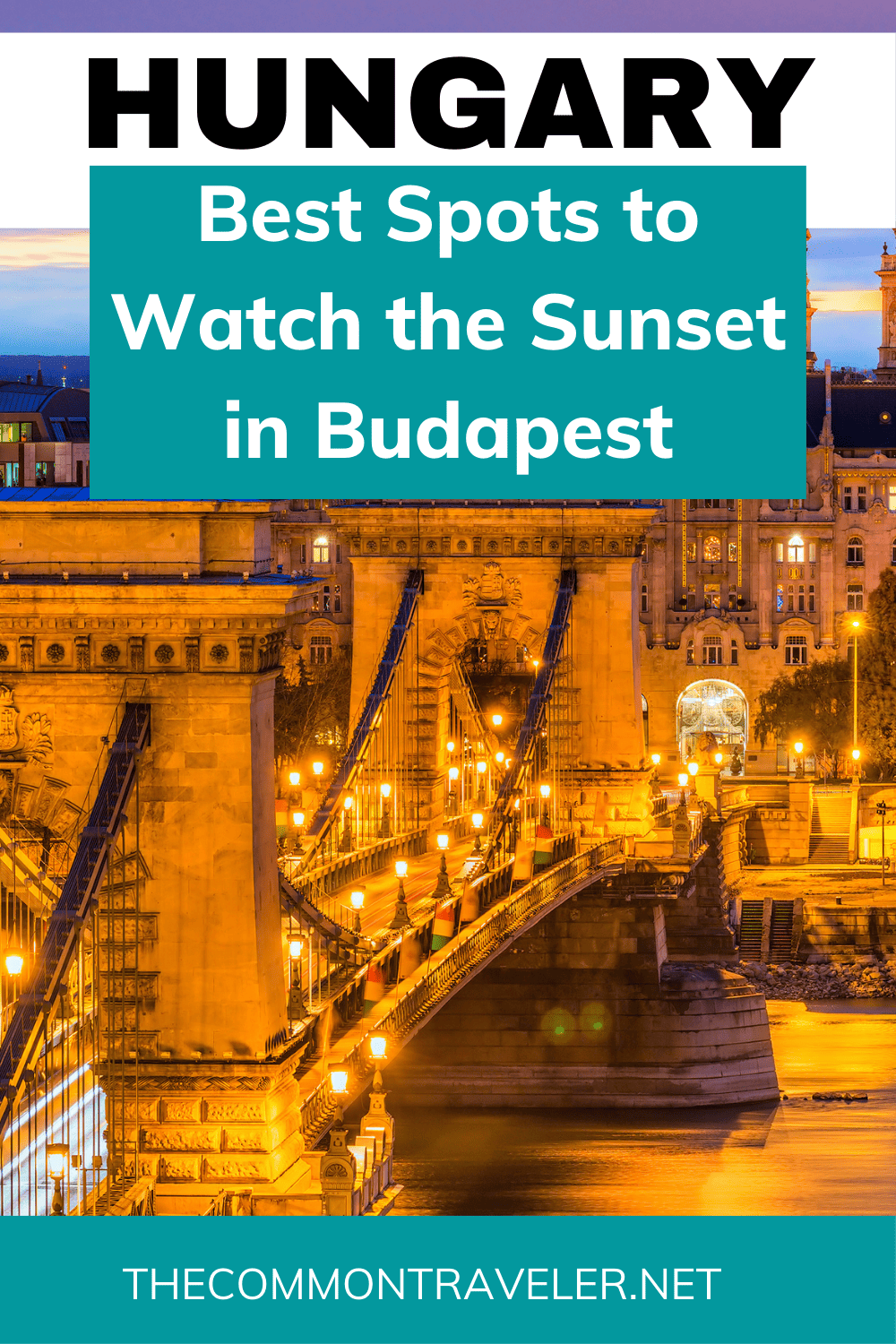 Budapest's 10 Best Sunset Spots - The Common Traveler
