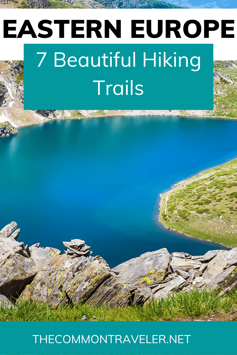 7 Most Beautiful Hiking Trails in Eastern Europe - The Common Traveler