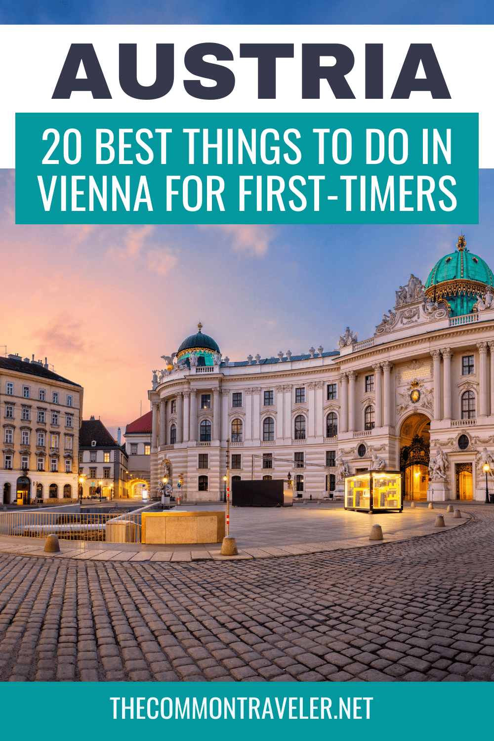 20 Best Things to Do in Vienna for First Timers - The Common Traveler