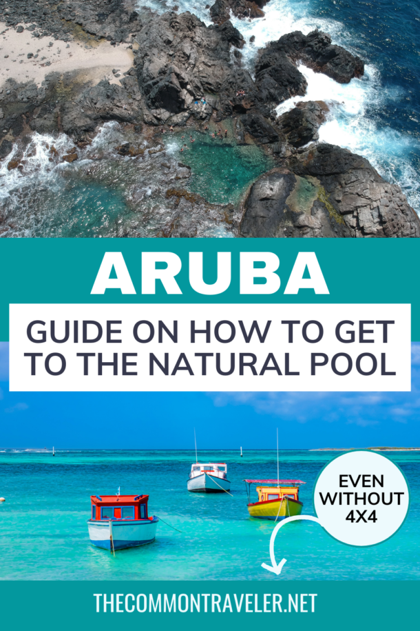 How to Get to the Natural Pool in Aruba | The Common Traveler