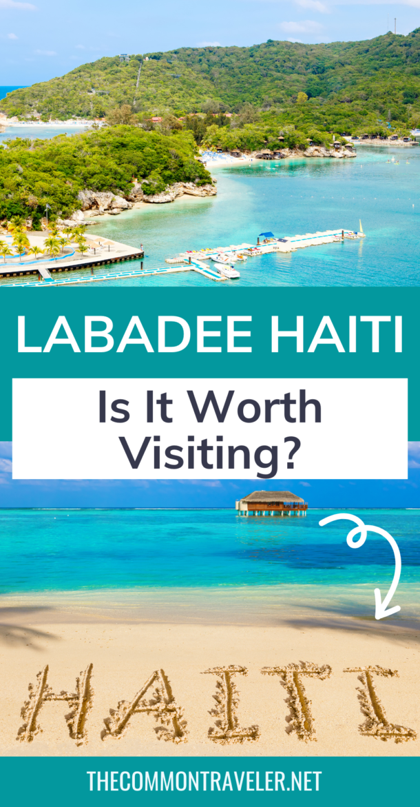 Is Labadee Haiti Worth Visiting? - The Common Traveler