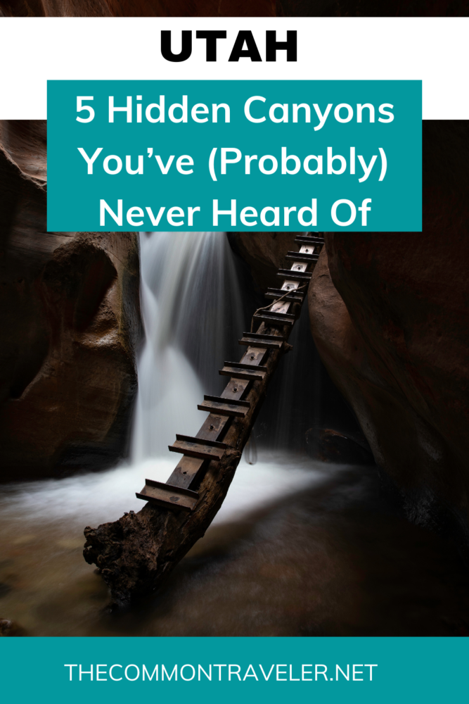 5 Hidden Canyons in Utah You've (Probably) Never Heard Of - The Common ...